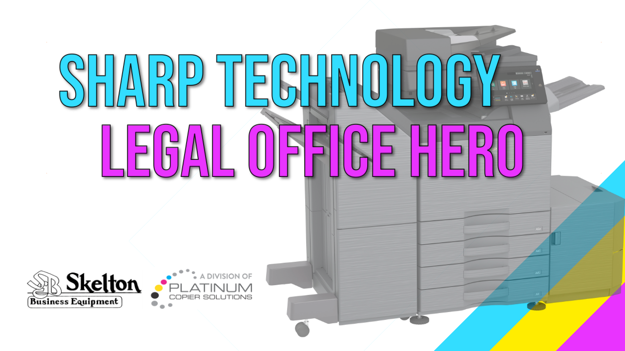 How Sharp Devices Give Houston Legal Offices a Competitive Advantage