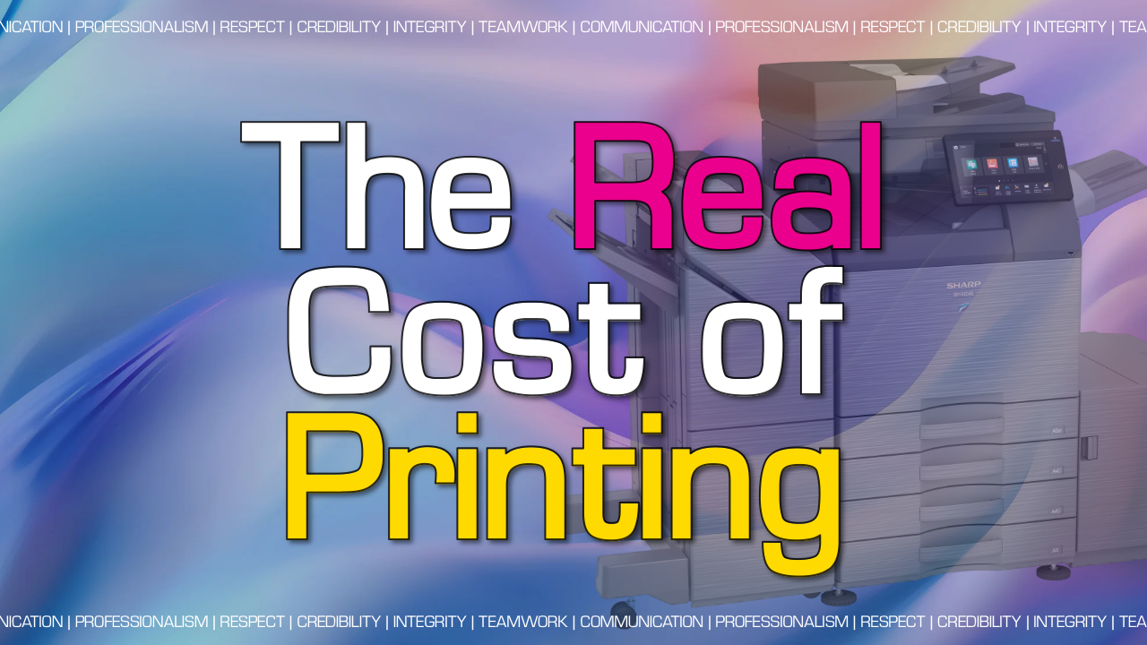 The Real Cost of Printing: Understanding the Total Cost of Ownership